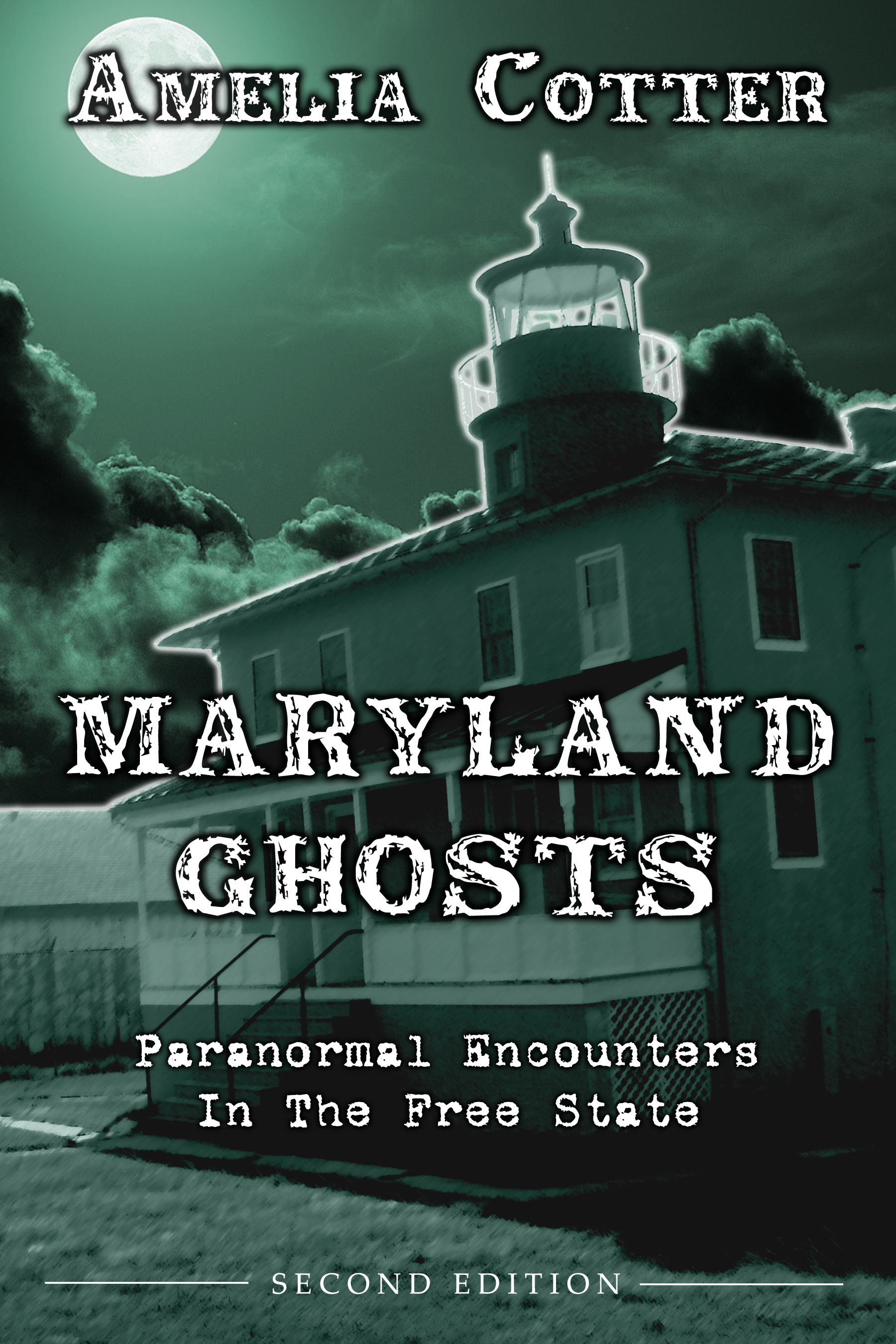 Maryland Ghosts: Paranormal Encounters In The Free State – Haunted Road ...
